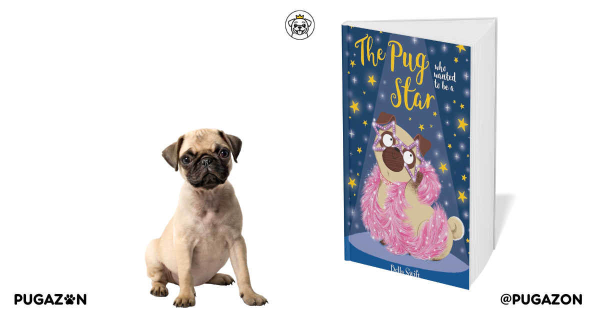 The Pug Who Wanted to Be a Star – Amazon Kids’ Book Review