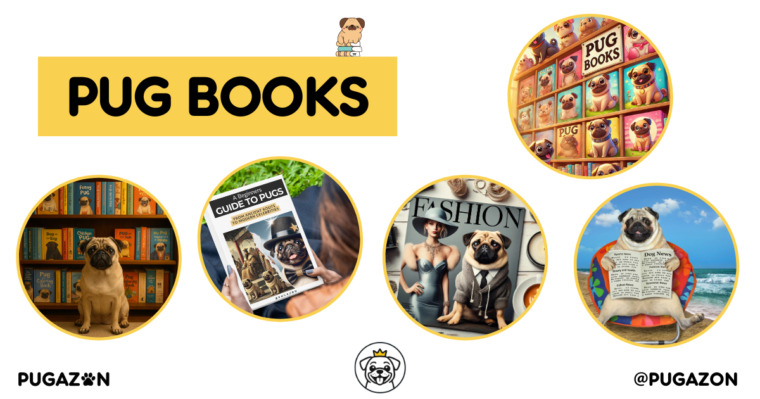 Pug Books: Best Guides, Stories & Coloring Books for Pug Lovers